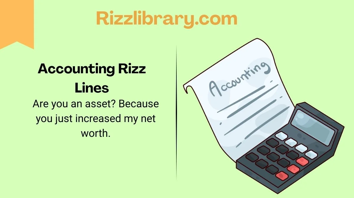 131+ Accounting Rizz Lines That Will Make Love Balance in 2025 💸 ️😂