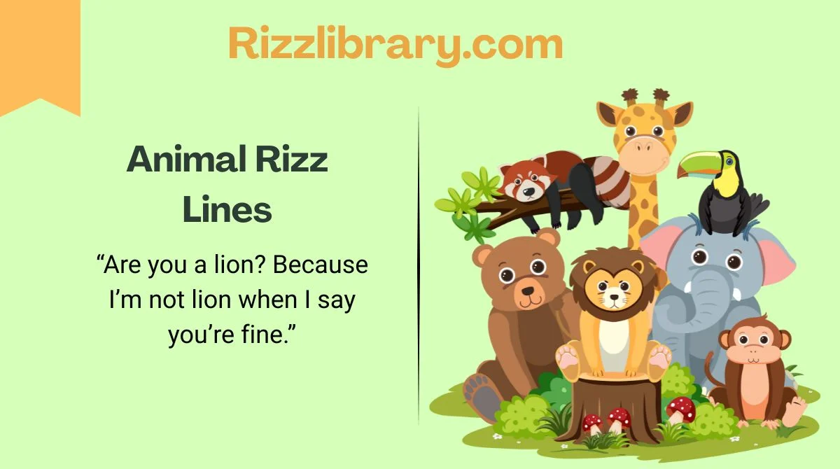 🐾 149+ Animal Rizz Lines That’ll Make Your Crush Go Wild in 2025 🦁😂💘!