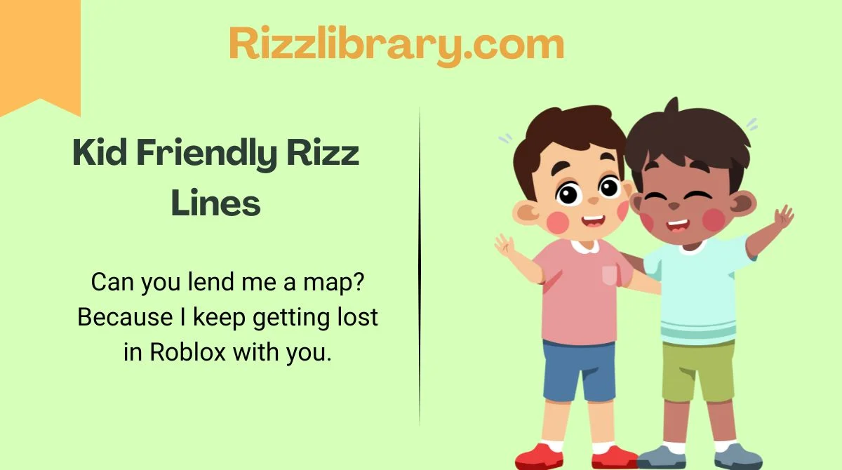 🎉 136+ Kid Friendly Rizz Lines That’ll Make You the Smoothest in 2026 ...