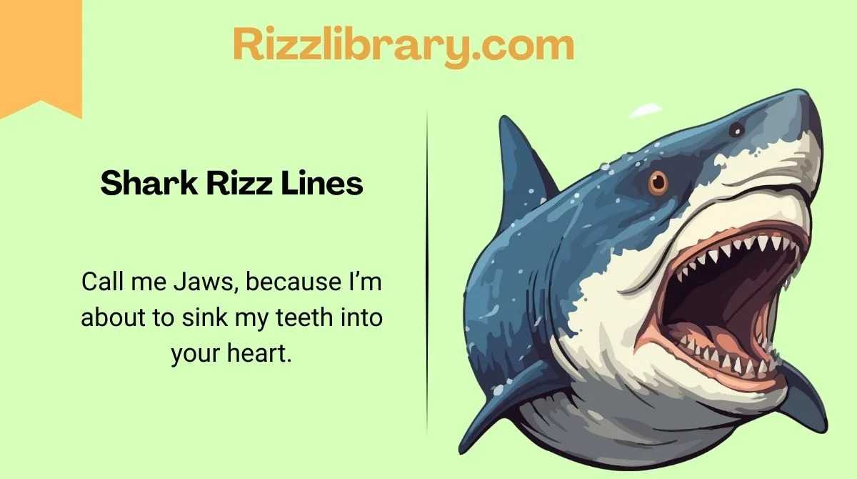 🦈 137+ Shark Rizz Lines That’ll Make Waves in 2025 🌊😂💘