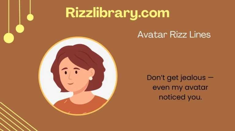 🔥😂 138+ Avatar Rizz Lines That’ll Make Your Crush Lag IRL (2026 Edition) 😎💘