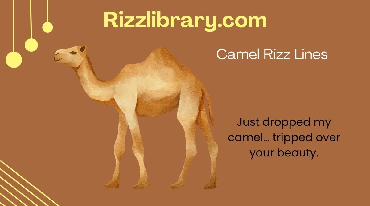 🐪🔥 151+ Camel Rizz Lines That’ll Make Hearts Desert-Dry (But Smiling) 😏🤣