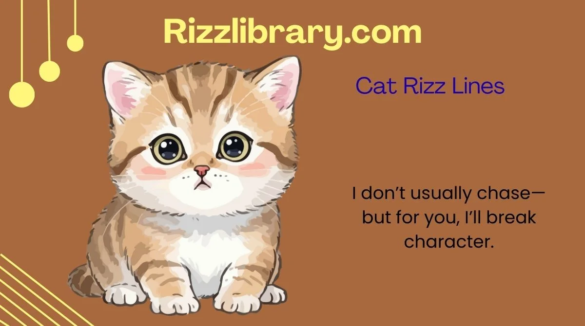 🐱🔥 141+ Cat Rizz Lines That’ll Make Hearts Purr in 2026 😼💘