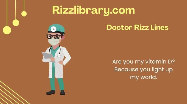 186+ Doctor Rizz Lines to Cure Your Crush 💉 ️😂