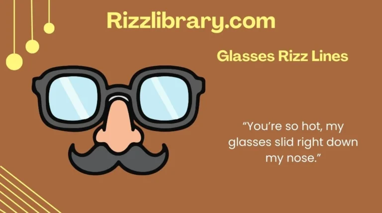 😎 192+ Glasses Rizz Lines That’ll Make You Look Smart and Charming in ...