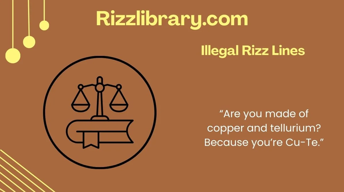 🚨 190+ Illegal Rizz Lines That’ll Get You In Trouble (But in a Good Way ...